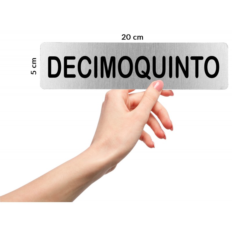 Señal DECIMOQUINTO - Placa informativa